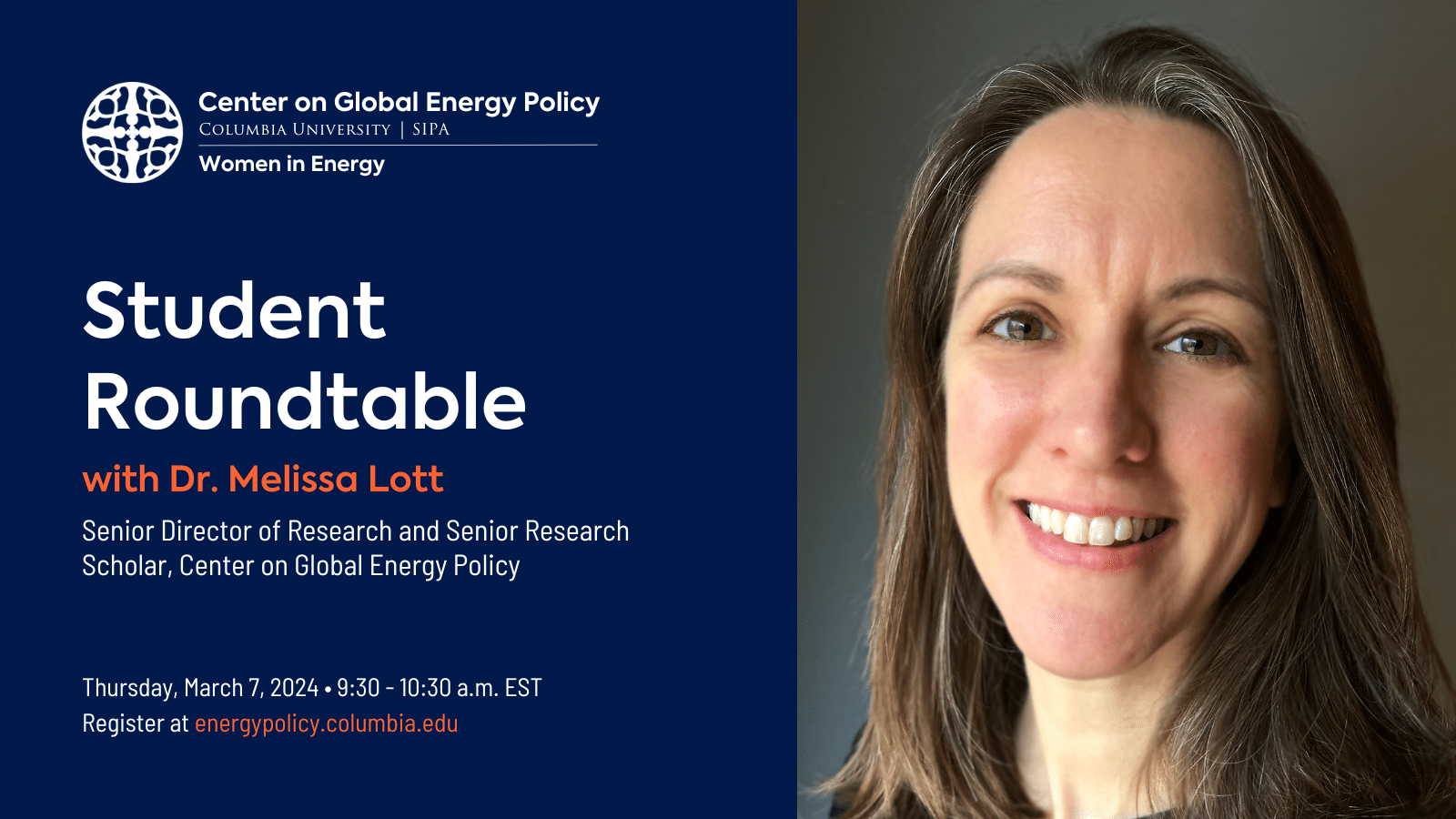 Student Roundtable with Dr. Melissa C. Lott - Center on Global Energy ...