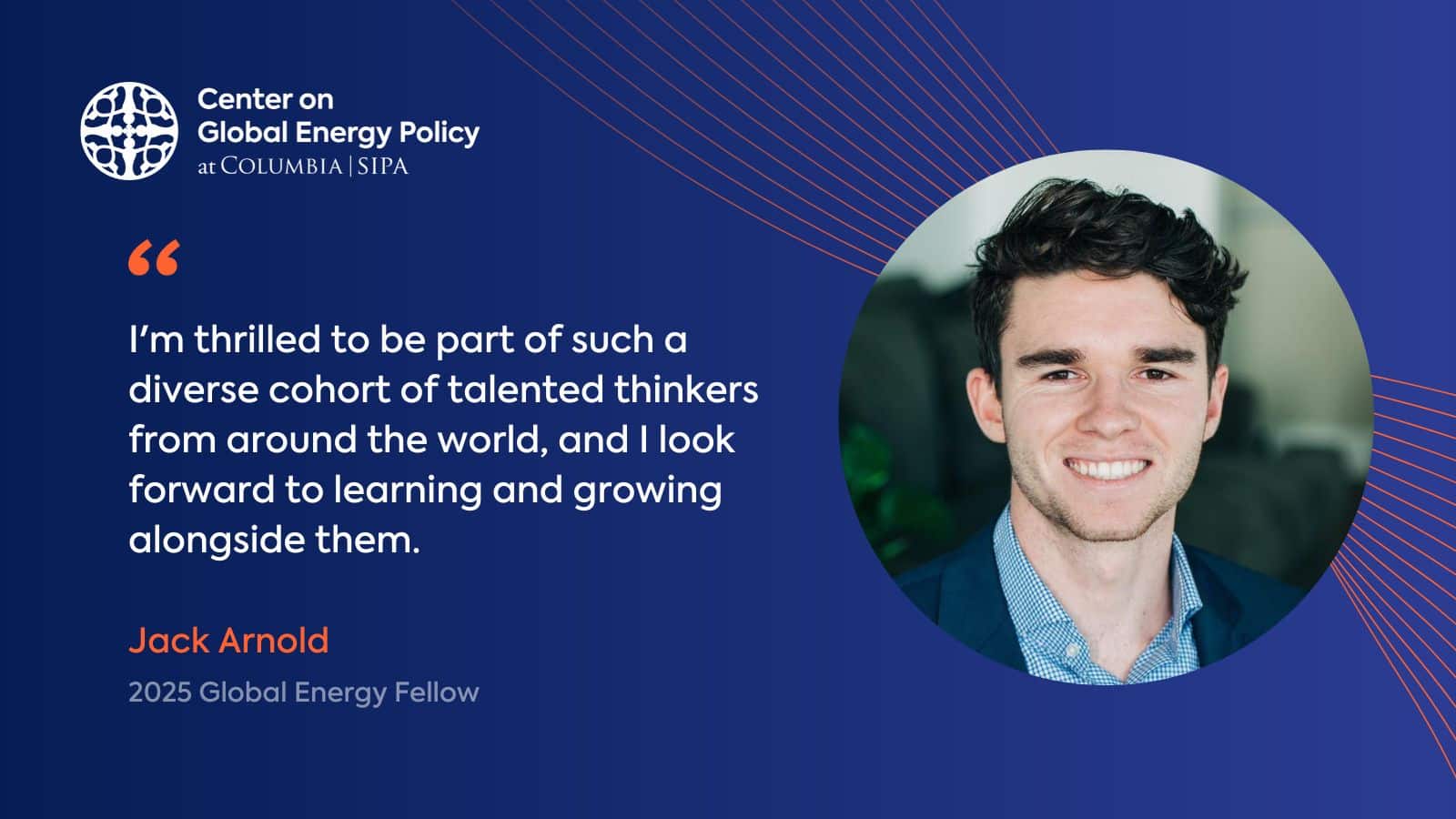 Center on Global Energy Policy Announces Third Cohort of David Leuschen ...