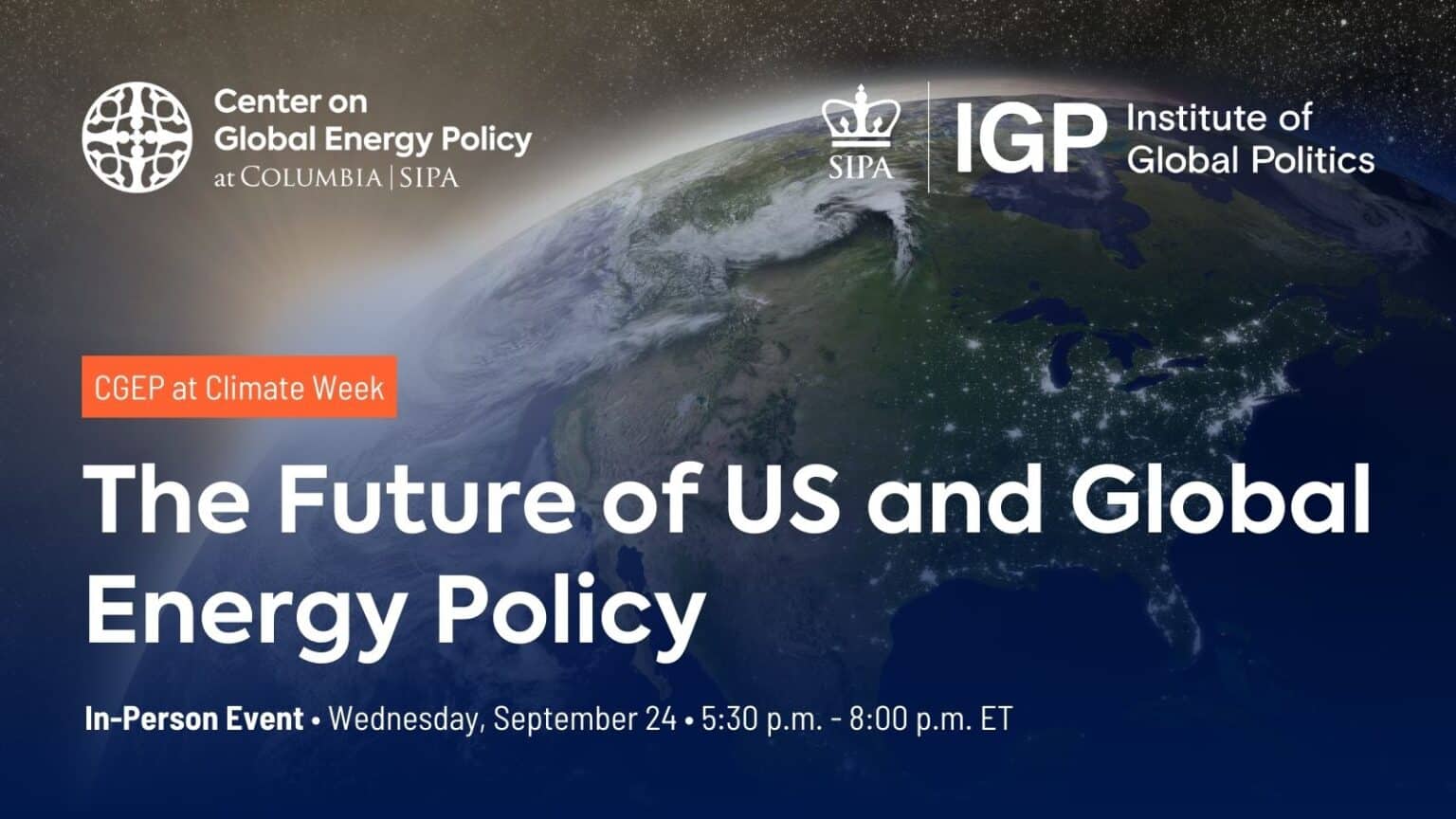 CGEP & IGP Present: The Future of US and Global Energy Policy - Center ...