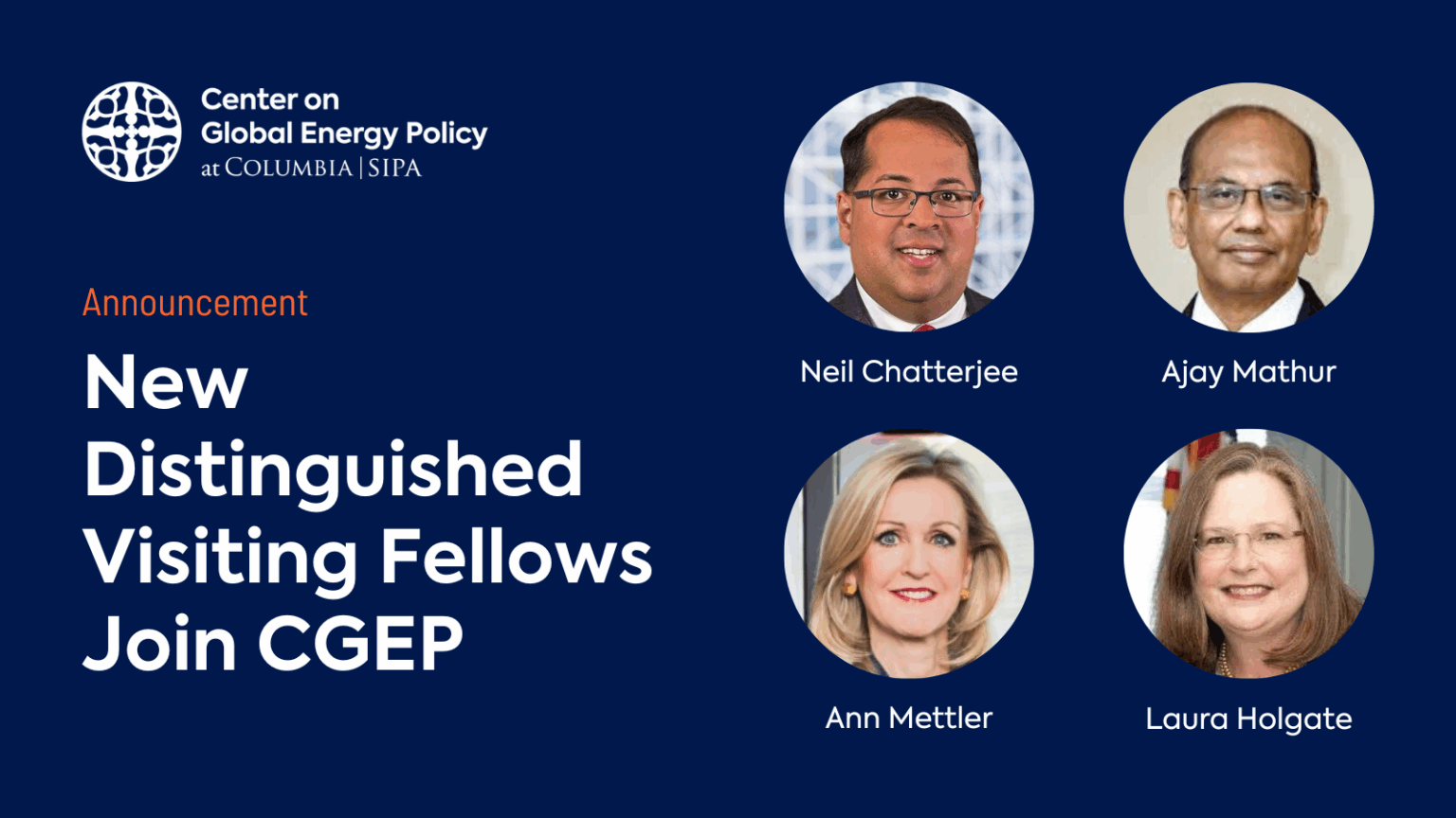 The Center on Global Energy Policy Announces New Distinguished Visiting Fellows from US ...