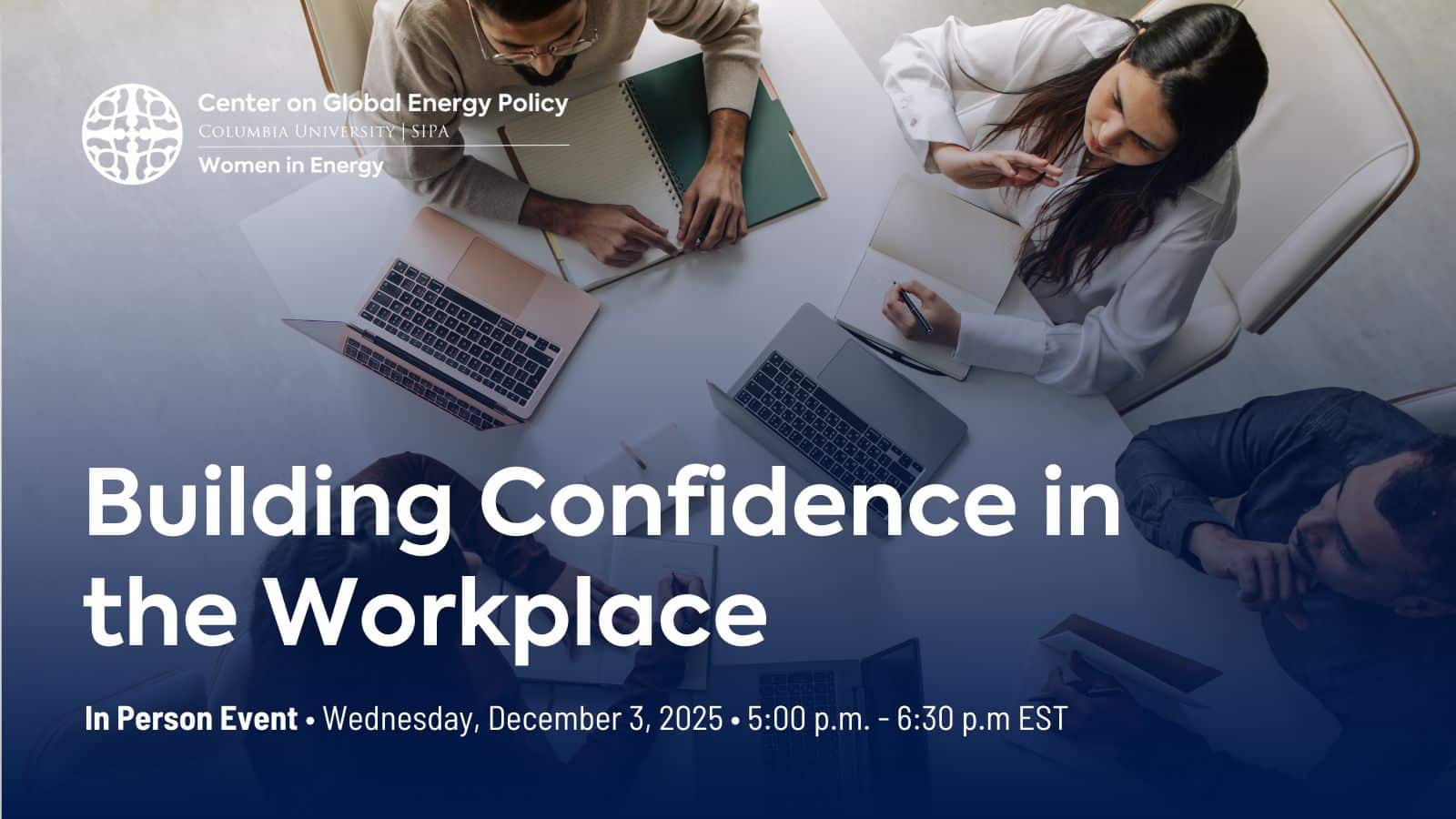 Building Confidence in the Workplace - Center on Global Energy Policy at Columbia University ...